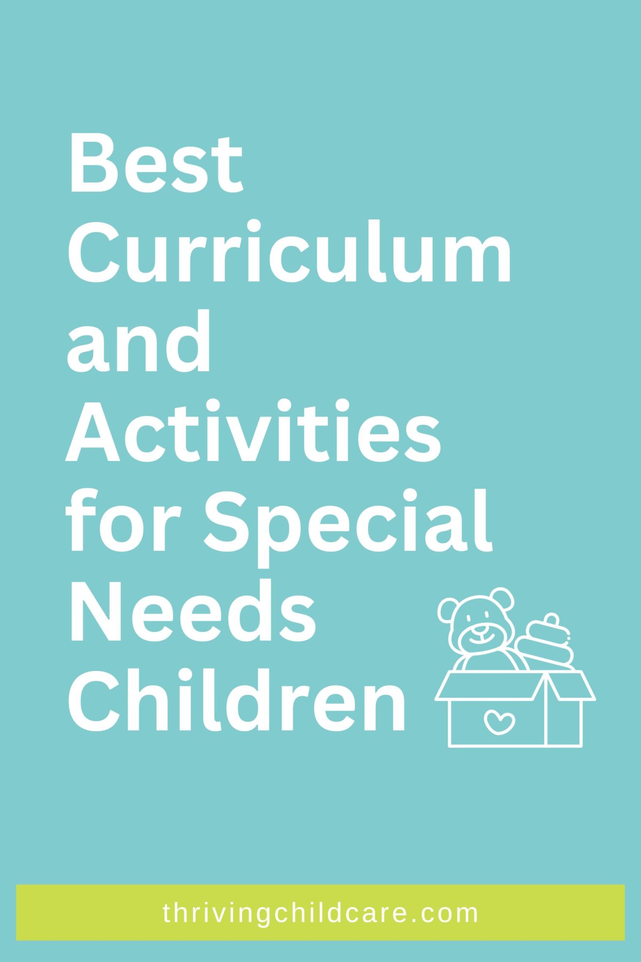Best Curriculum and Activities for Special Needs Children in Daycare ...